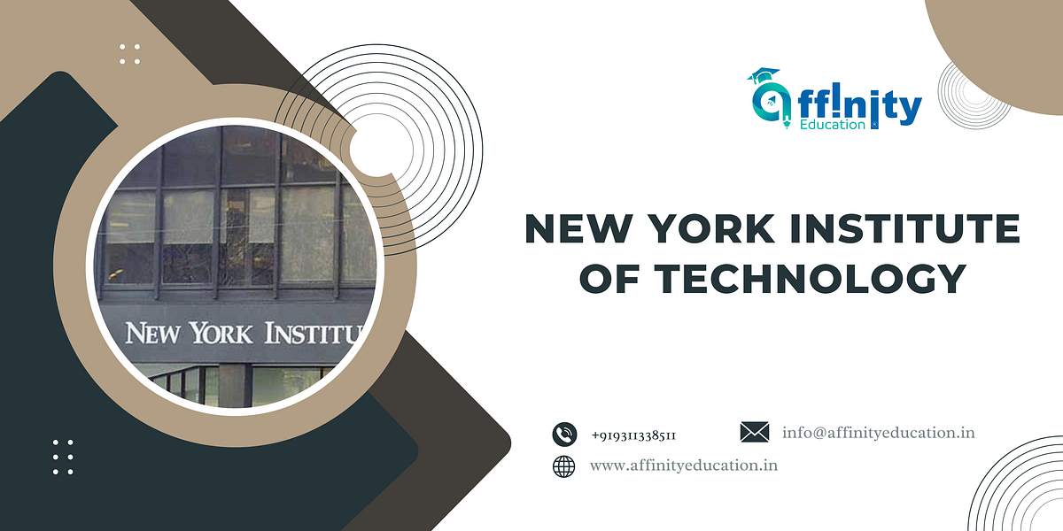 Comprehensive Guide to New York Institute of Technology | by Affinity ...