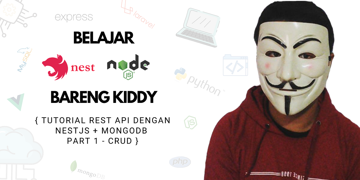 Tutorial REST API dengan NestJS + MongoDB Part 1 — CRUD | by Hudya | Medium