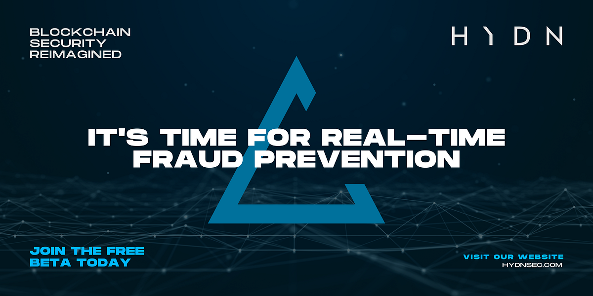 Current Web3 Security Is Failing. It’s Time For Real-Time Fraud ...