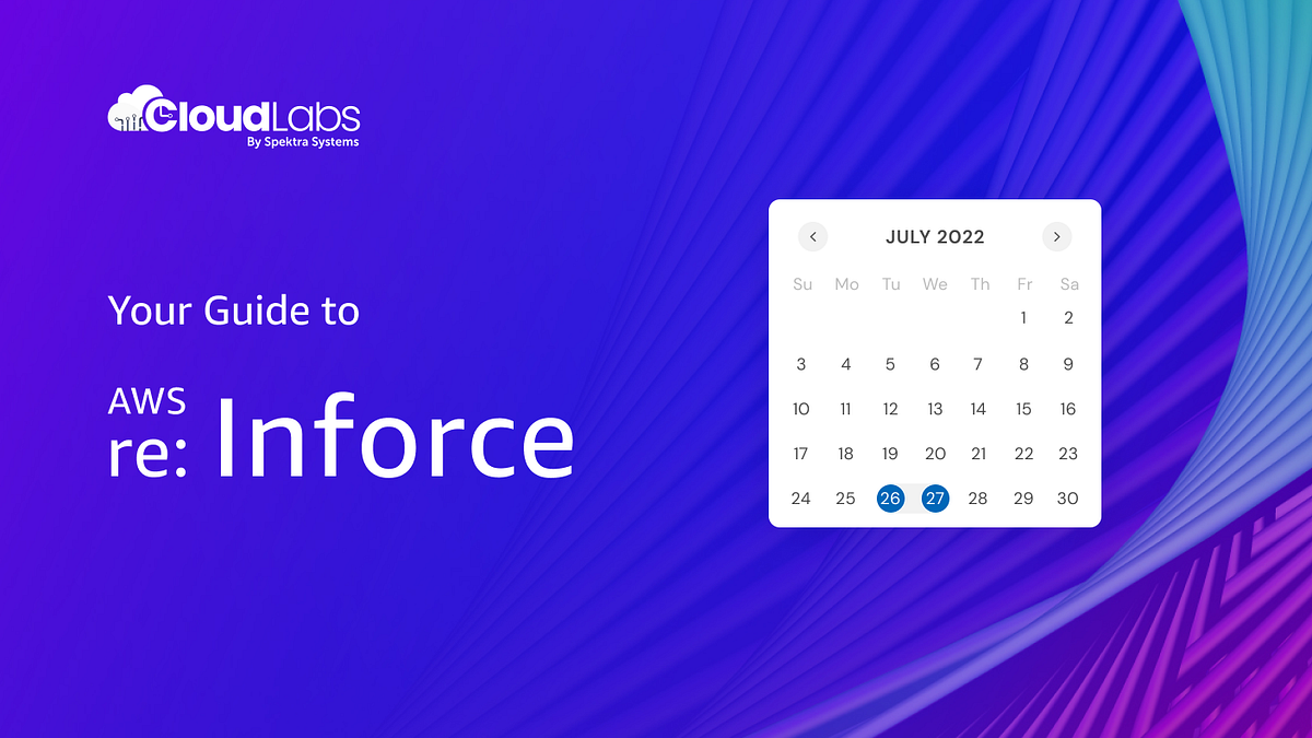 Your Guide to AWS re:Inforce 2022 | by CloudLabs | Medium