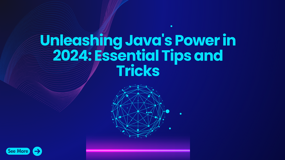 java Level Up Your Java Skills in 2024: Land Your Dream Job as a Developer | by Techie Fellow ...