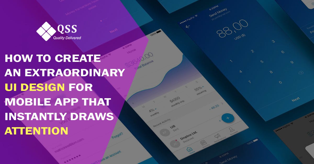 How to Create an Extraordinary UI Design for Mobile App that Instantly ...