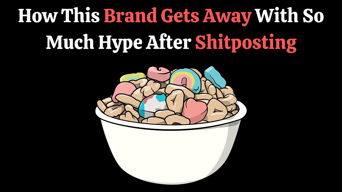 How This Brand Shitposts Like a Pro (And Gets Away With It) | by ...