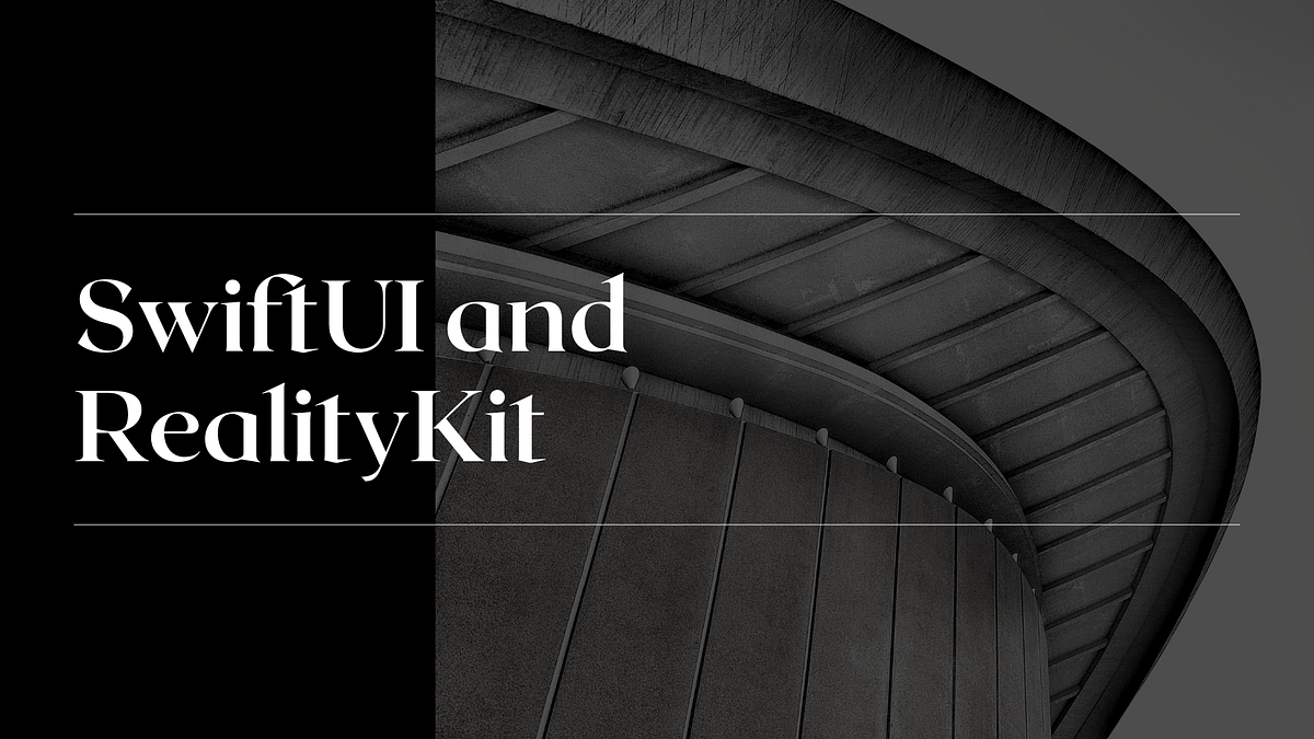 🔮📱 Bridging Dimensions with SwiftUI and RealityKit: Crafting Magnificent AR Experiences! 🌟🚀 | by ...