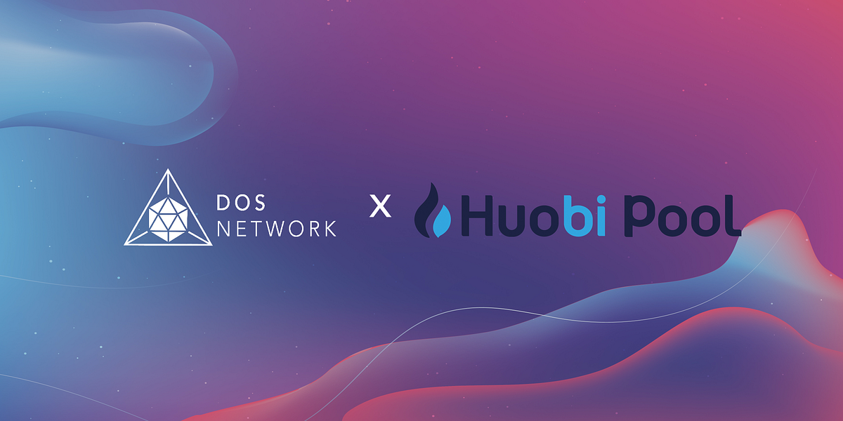 Huobi Mining Pool is Joining DOS Network as a Node Operator | by DOS ...