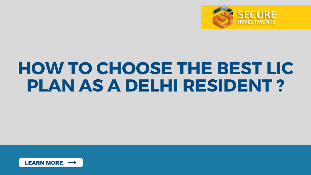 What Is The Best Lic Plan at Josephine Blumberg blog