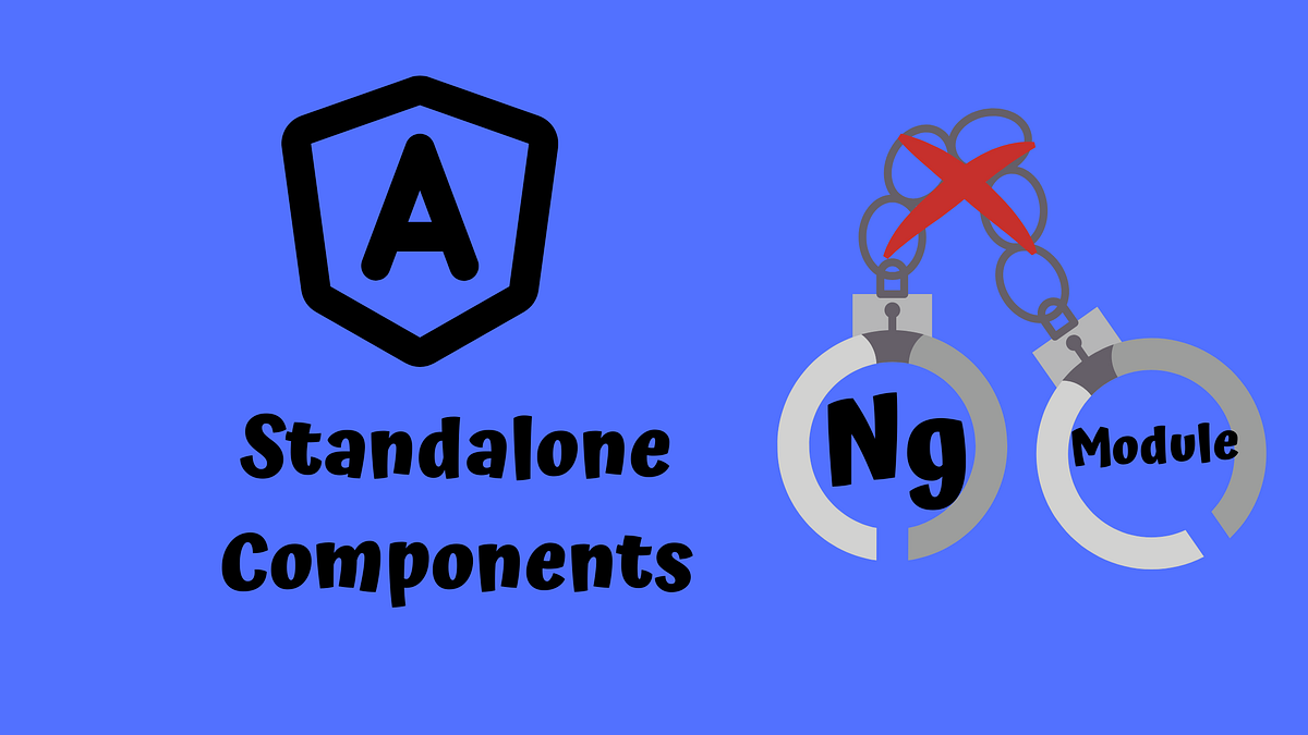 Your full Guide to Master Angular standalone components! | by Dev-Tutos ...