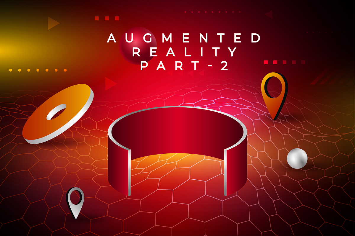 The Augmented Reality Revolution (Part-2): 8 More Ways it will Redefine Reality as We Know It ...