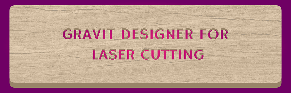 How to use Gravit Designer for Laser Cutting | by Félix Desjardins ...