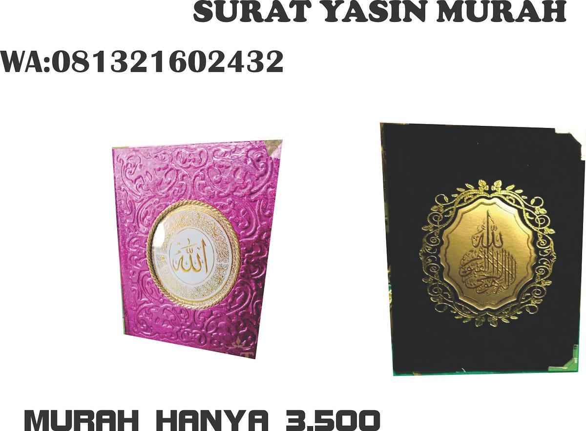 081321602432, percetakan buku yasin | by Haryandi Agustian | Medium