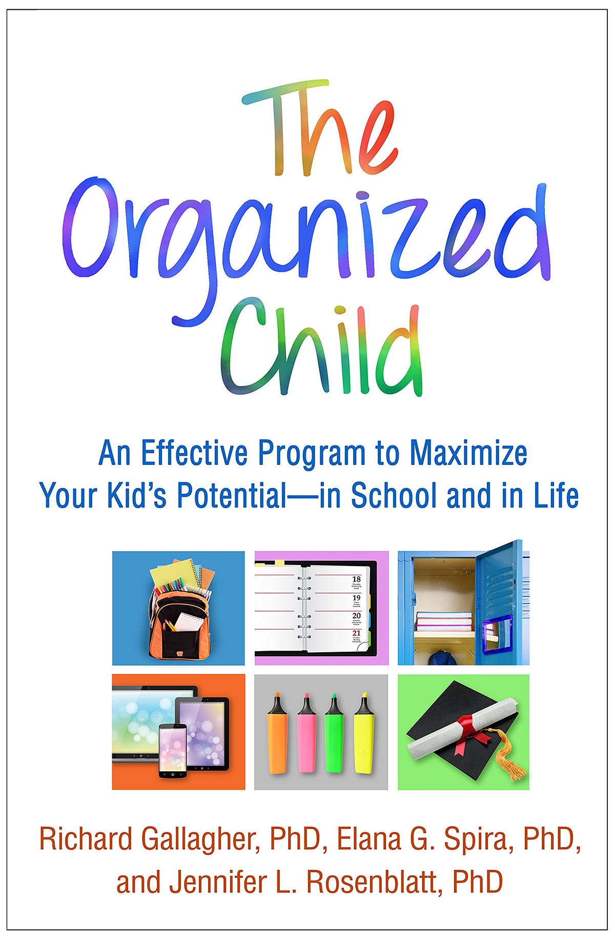 [EBOOK] The Organized Child: An Effective Program to Maximize Your Kid ...