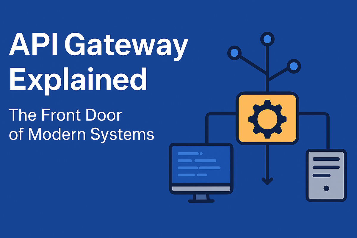 API Gateway Explained: The Front Door of Modern Architectures | by ...