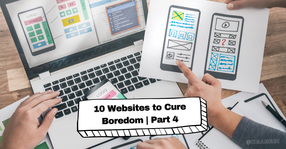 10 Websites to Cure Boredom | Part 4 | by Kevin Gabeci | Level Up Coding