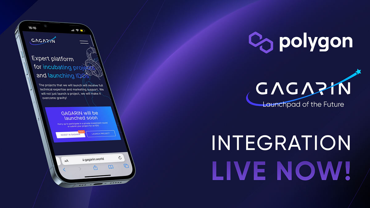 GAGARIN has completed an integration with Polygon, the world’s elite ...