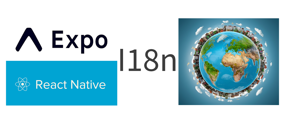 I18n in Your React Native or Expo Apps | by hcx | Medium