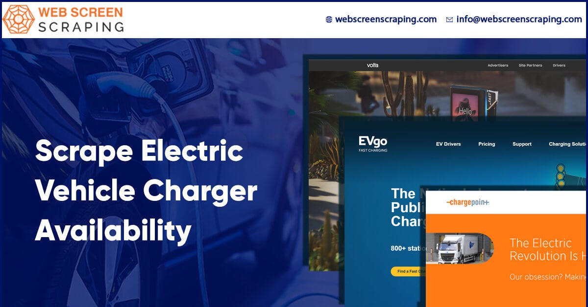 Scrape Electric Vehicle Charger Availability | by Web Screen Scraping ...