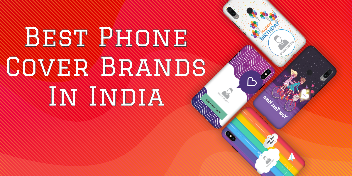 Best Phone Cover Brands In India. Looking for the branded Phone Covers ...
