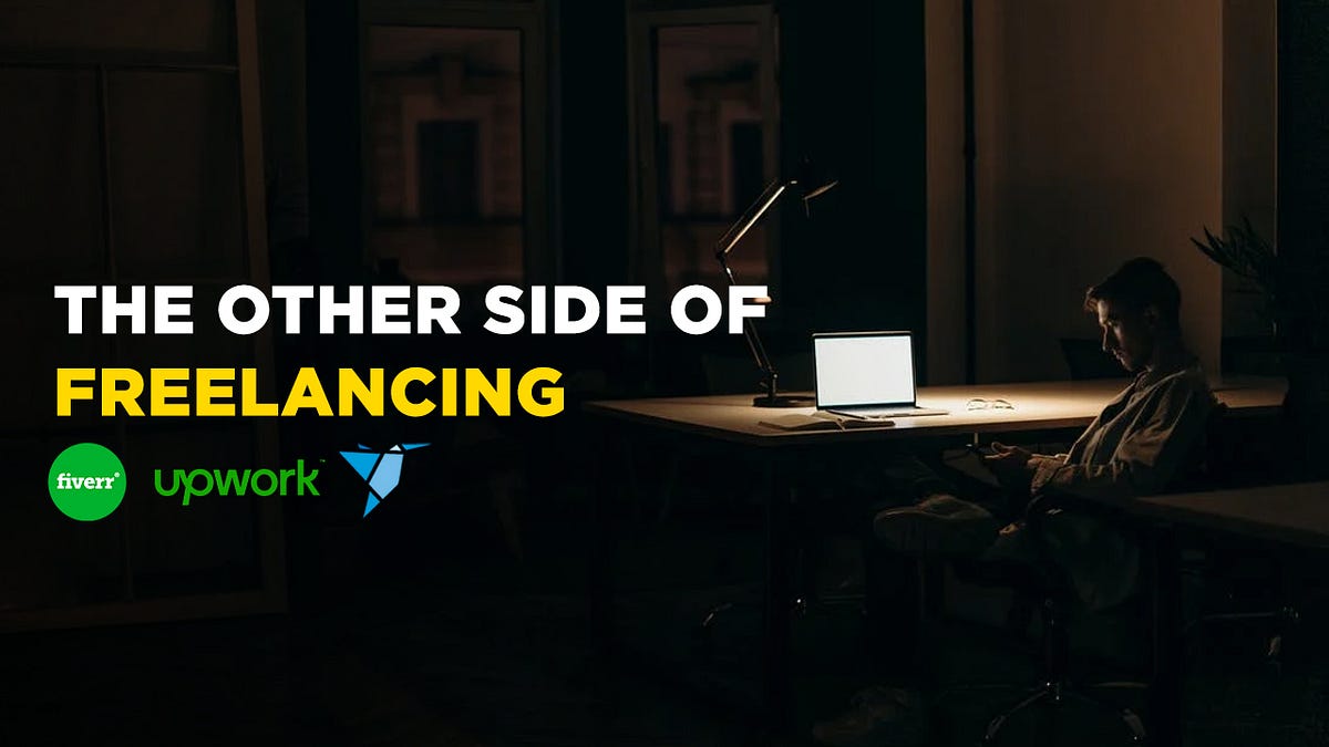 The Harsh Reality of Freelancing. If you’re a freelancer, I’m sure you ...