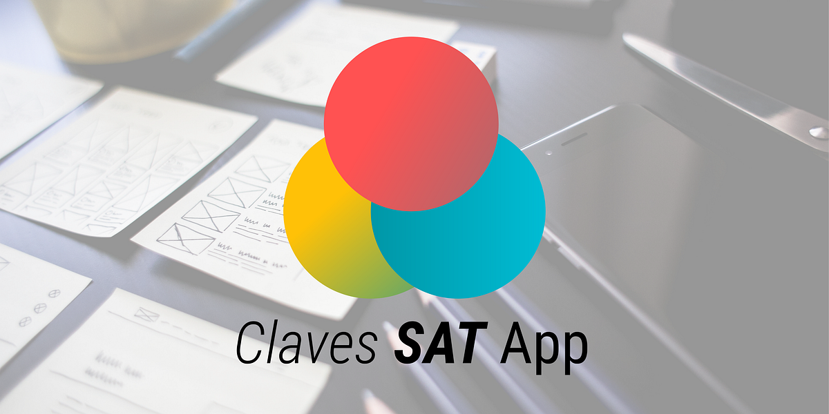 Claves SAT App v3.0 Liberada 🚀. ¡Nueva sección de Noticias y Avisos 🔔… | by Rolando Selvera ...