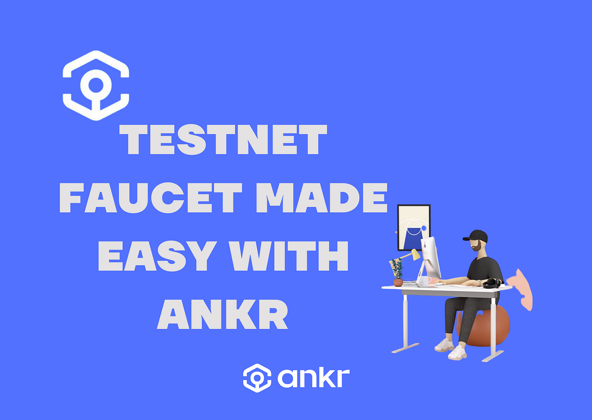 TESTNET FAUCET MADE EASY WITH ANKR | by Ifiokinyang | Medium