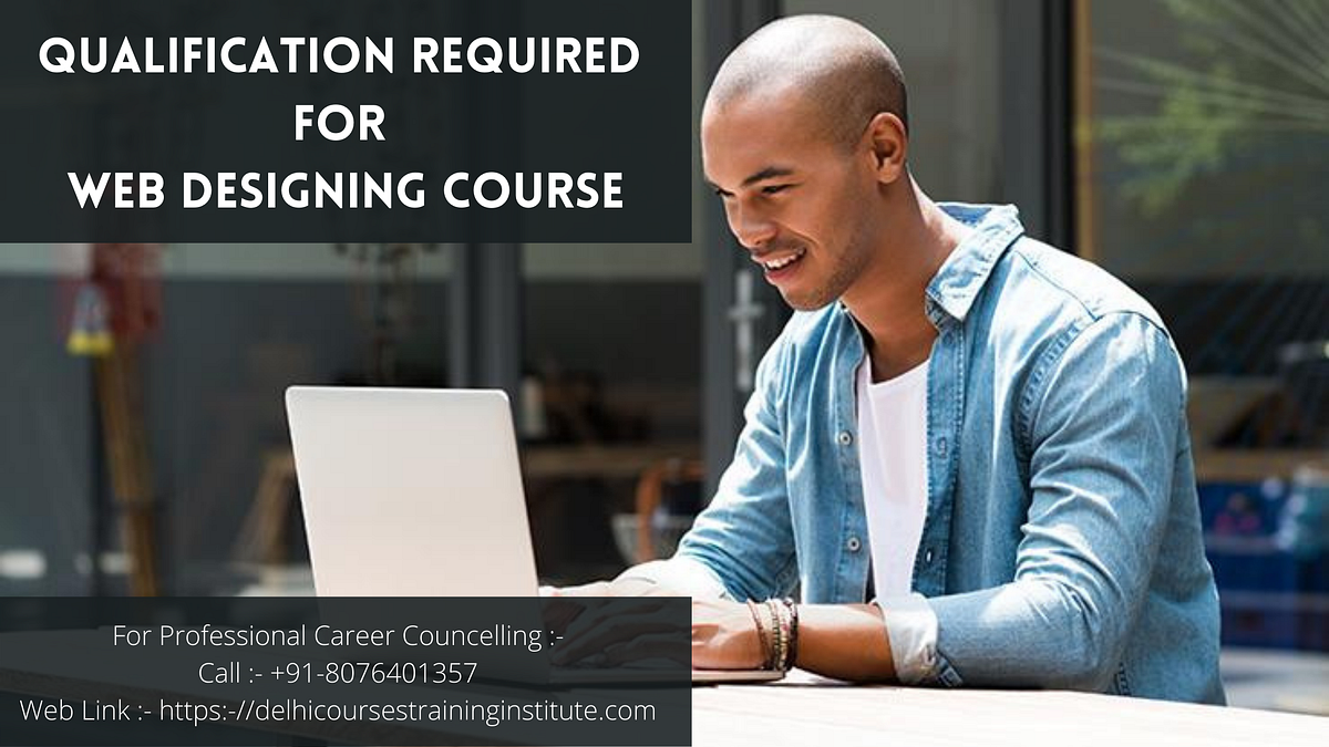 Skills Required For Web Designing Course - Professional courses rohini ...