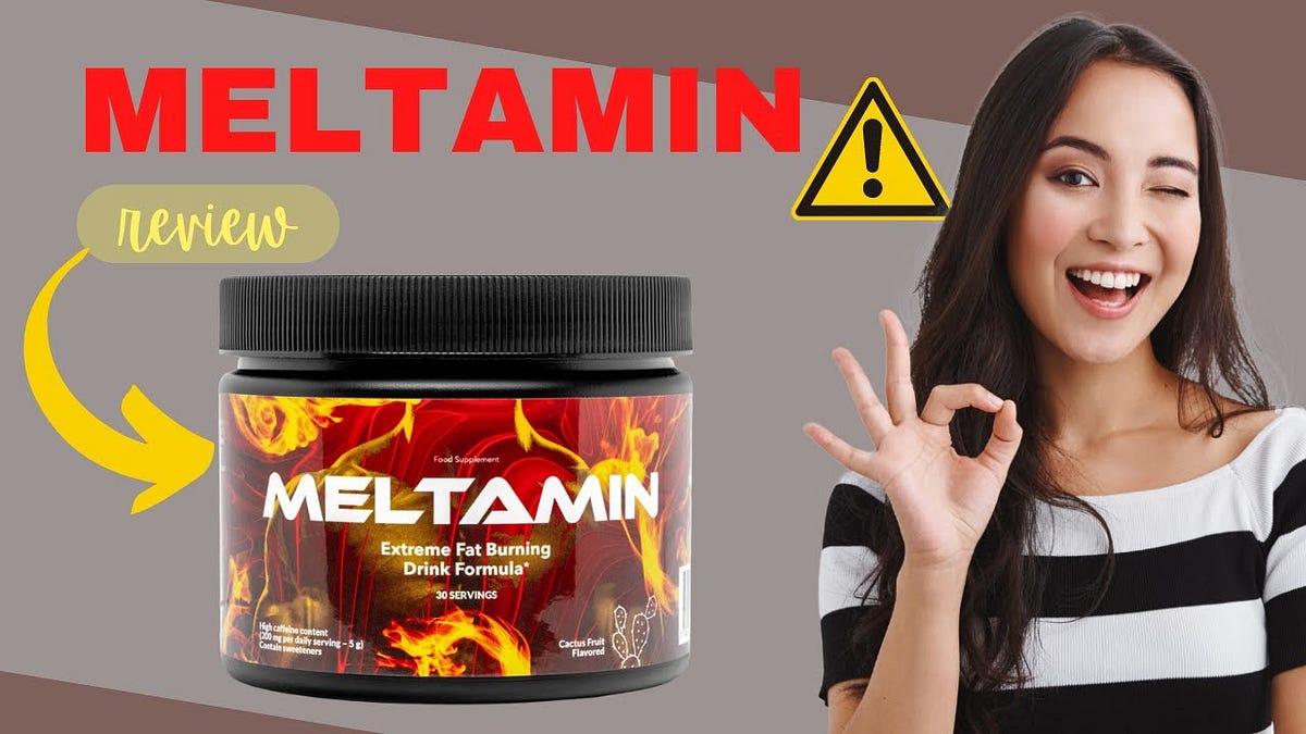 MELTAMIN-A CHARACTERISTIC ENHANCEMENT WITH WHICH WILL LOSE ALL ...