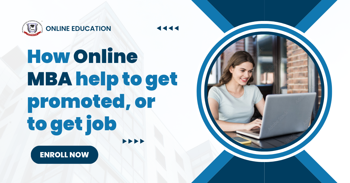 How online mba help to get promoted, or to get job | by IIBMS Mumbai ...