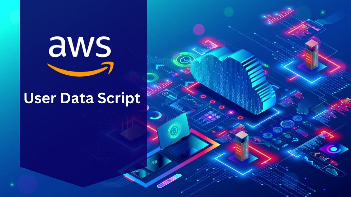 Unraveling The Magic Of Aws User Data Script Automate Your Ec2 Setup By Bhavesh Atara Medium 4346