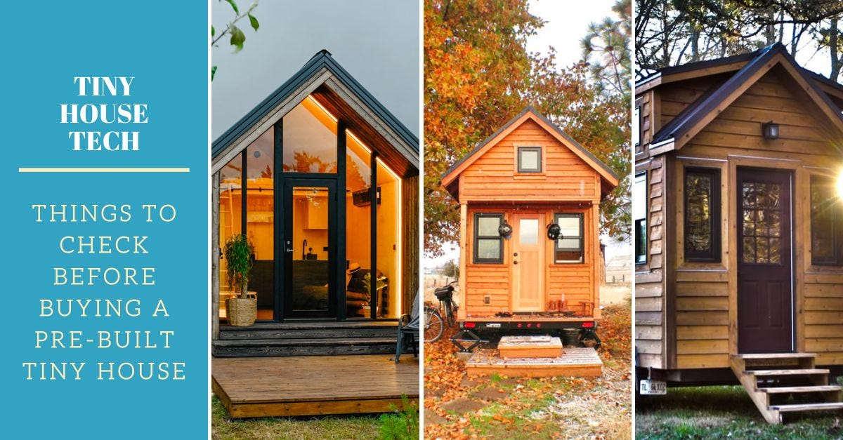 Things to Check Before Buying a Pre-Built Tiny House - Tiny House Tech - Medium