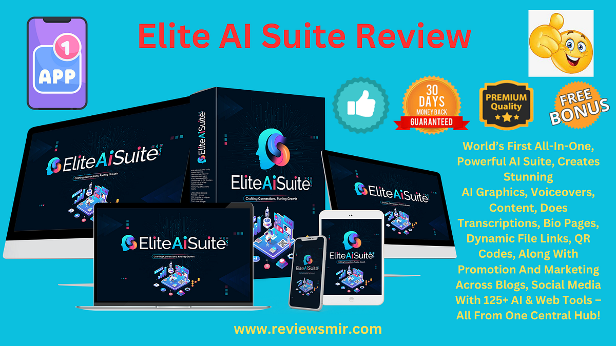 Elite AI Suite App Review- Premium Bonuses Is Here! | by Mazedul Islam ...