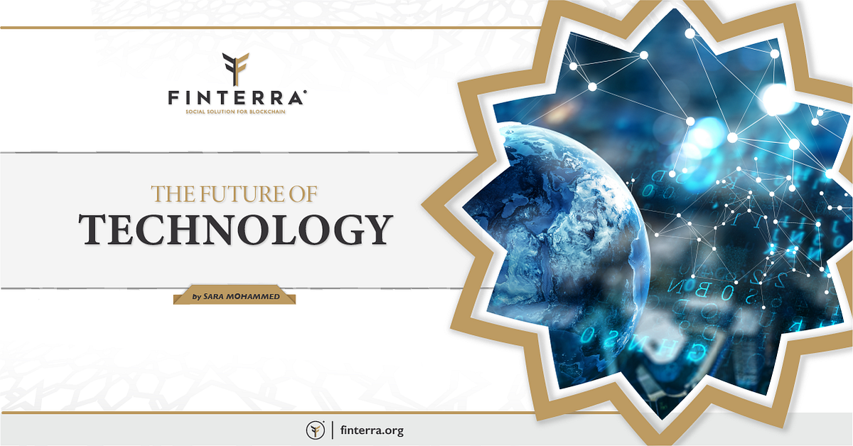 The Future of Technology. No one can be certain of what the… | by ...