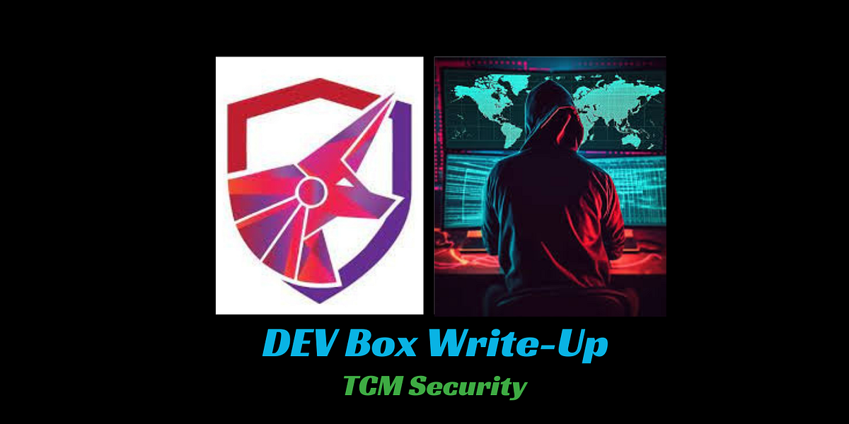 TCM Security: Dev Box Writeup. Our current task involves gaining root ...