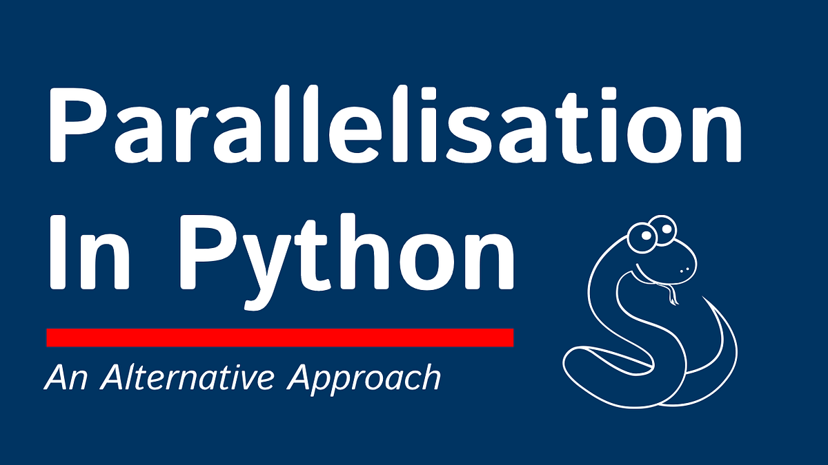 Parallelisation In Python — An Alternative Approach | by Tanuj Jain | idealo Tech Blog | Medium