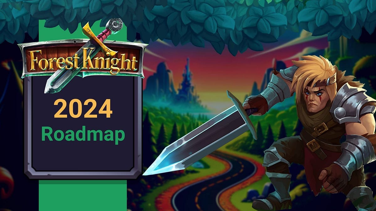 Forest Knight — 2024 Roadmap. Charting the Future: Forest Knight’s… | by Chrono Games | Forest ...