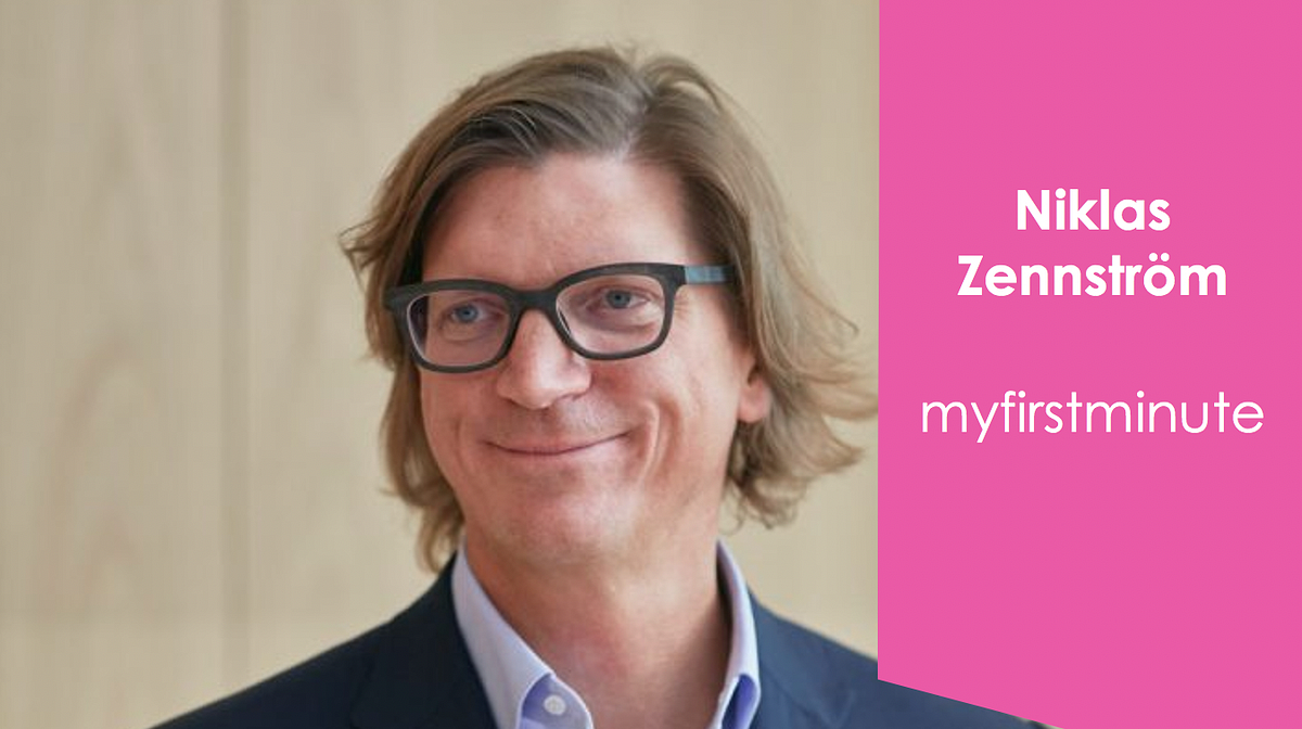 myfirstminute in conversation with Niklas Zennström | by Founders ...