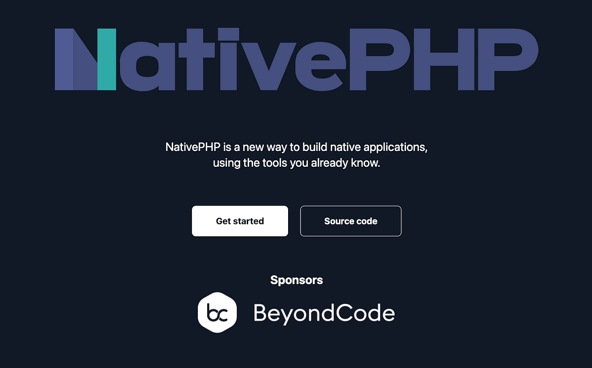 Nativephp Is A New Way To Build Native Applications By Giuseppe Pescee Medium