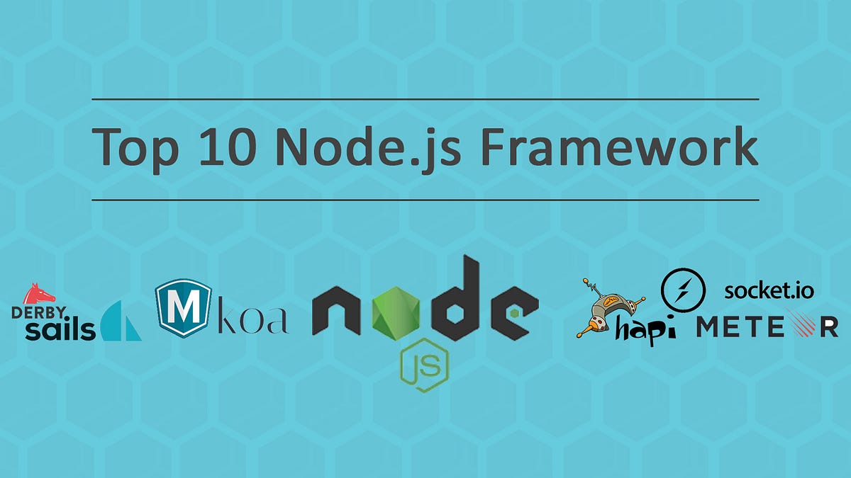Top 10 Nodejs Framework 2022. Node.Js is an open-source JavaScript ...