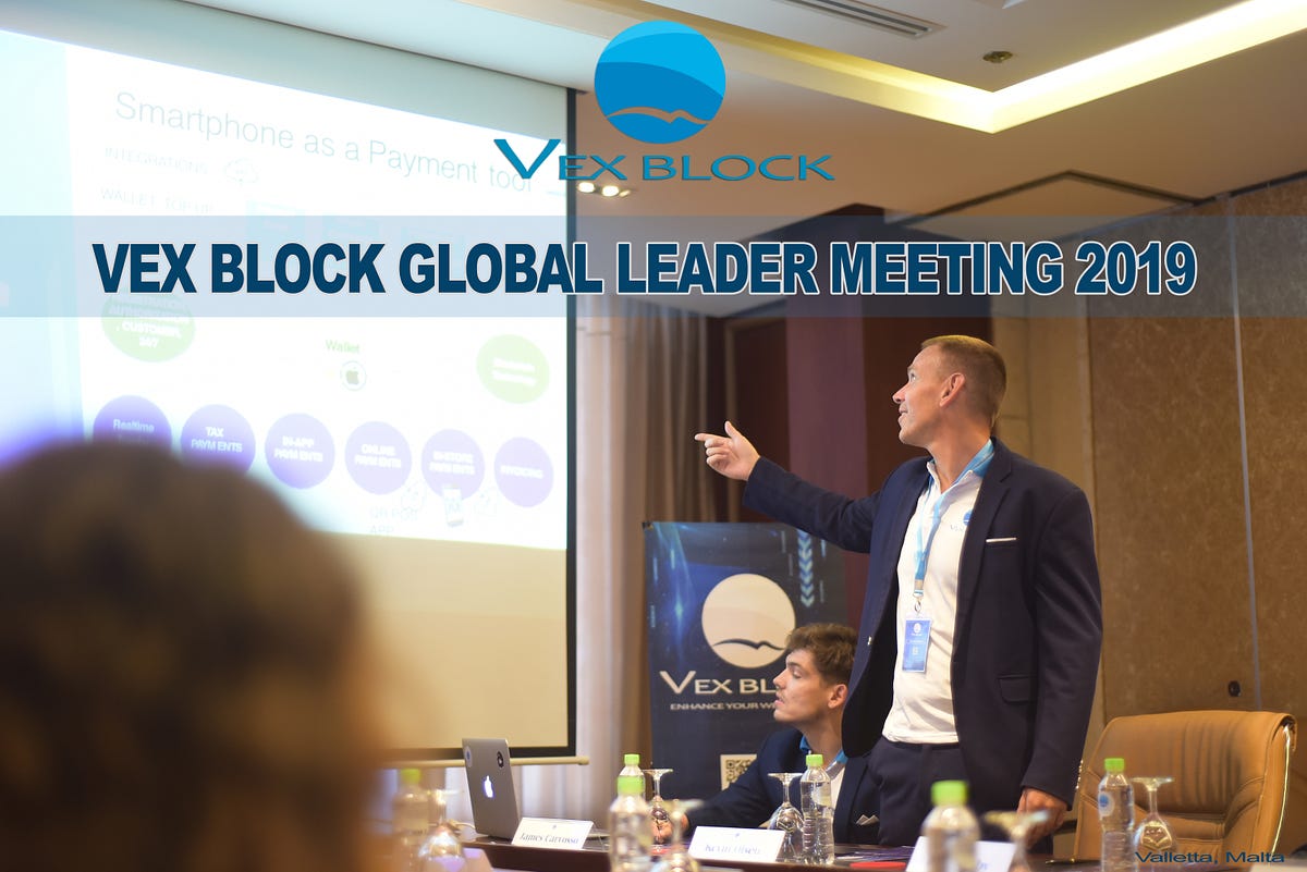 Vex block global leaders meetup 2019 | by VEX BLOCK OFFICIAL | Medium