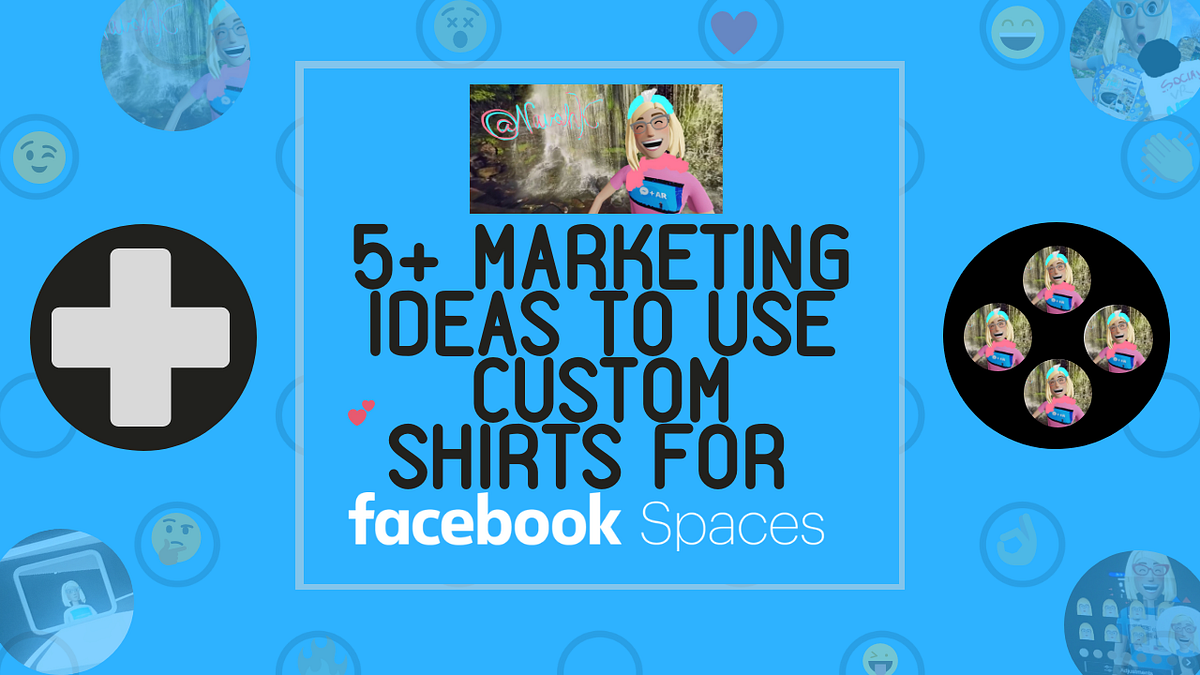 5+ Marketing Ideas to Use Custom Shirts for Facebook Spaces: | by Navah ...