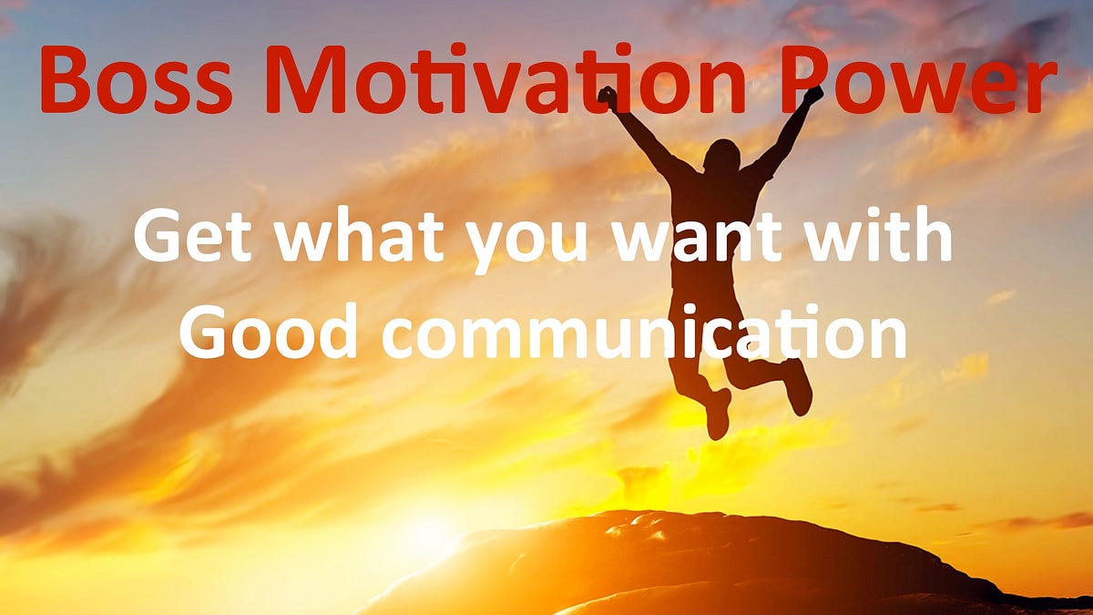 Boss Power vs Authority.. Part 4 Communication Power | by Keith | Medium