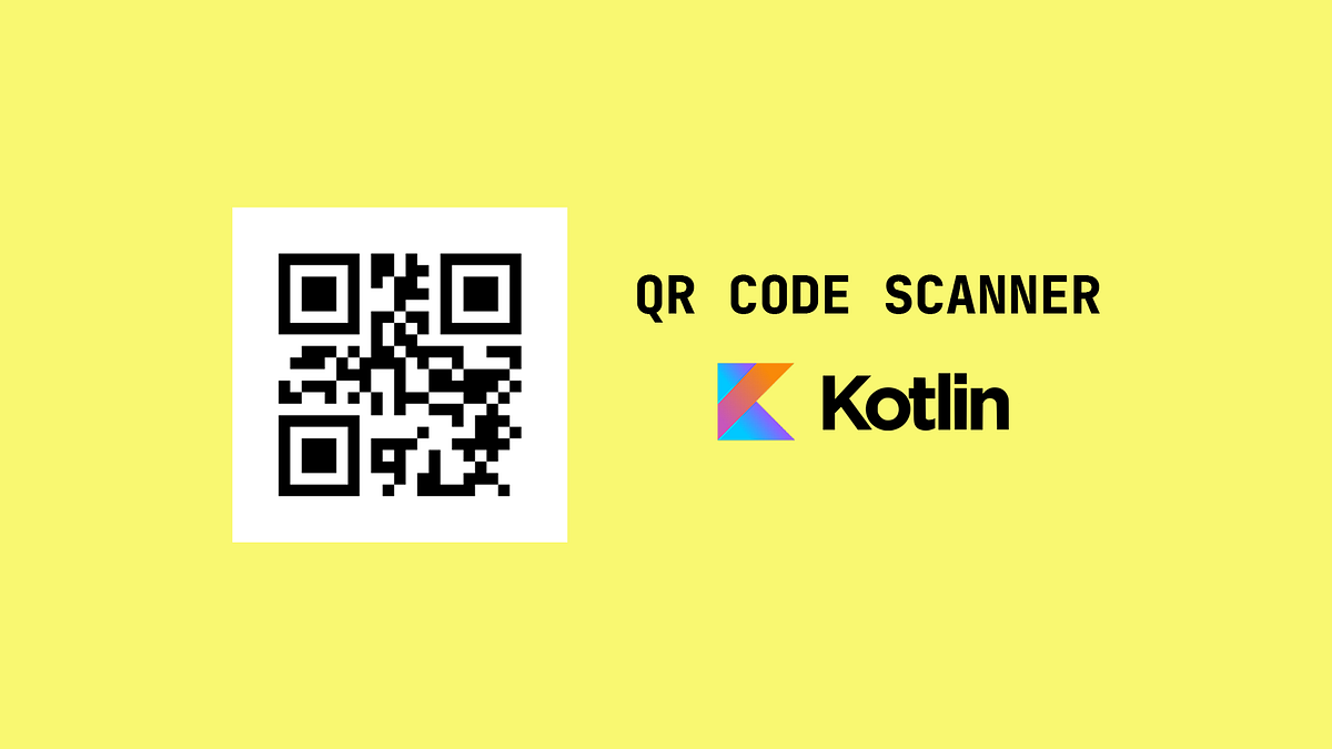 Membuat QR Code Scanner di Android Menggunakan Kotlin | by Fiqih | Easyread