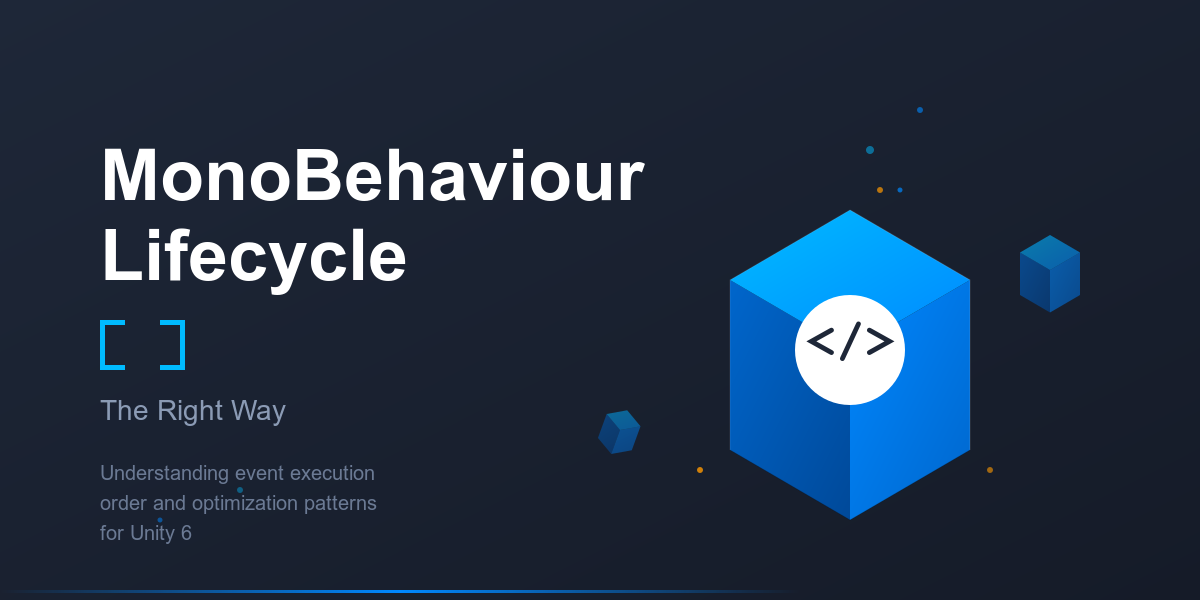 The Unity 6 Script Lifecycle: MonoBehaviour’s Secret Clockwork | by ...