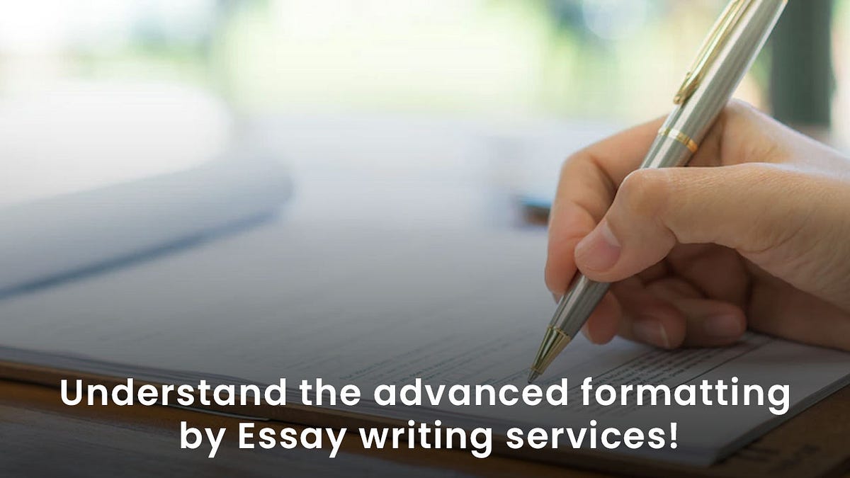 Understand the advanced formatting by Essay writing services! - Jasmin ...