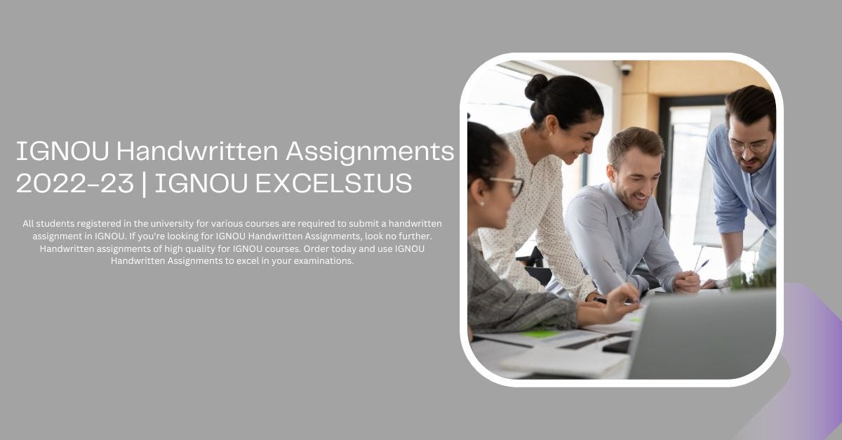 IGNOU Handwritten Assignments 2022–23 | IGNOU EXCELSIUS | by Excelsius ...