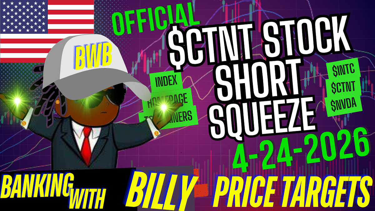 How Banking With Billy Turned CTNT Into One of the Most Explosive Micro ...