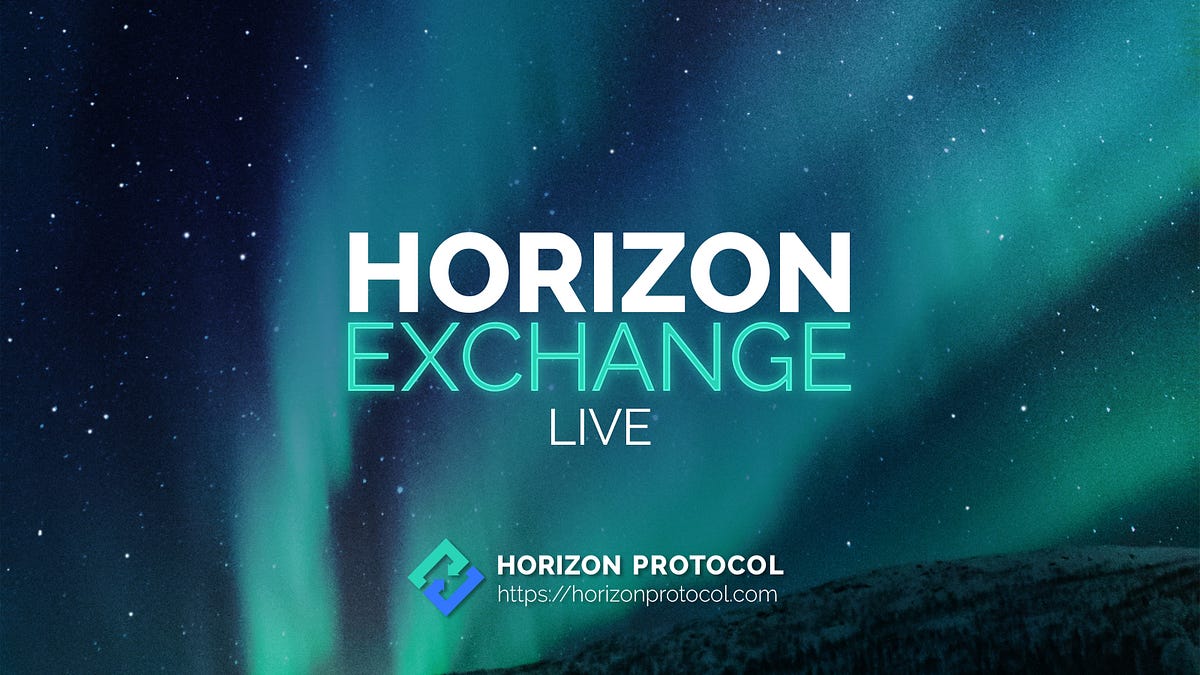 Horizon Exchange is Now Live. We are thrilled to announce that… | by ...