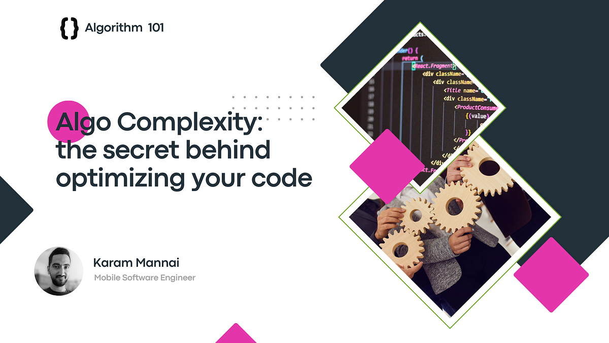 Algo Complexity: The secret behind optimizing your code | by KvRae | Nov, 2023 | Medium