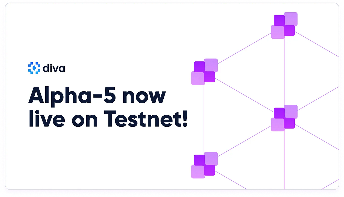 What’s New in Alpha-5: Diva’s Latest Testnet Update | by Official Diva ...