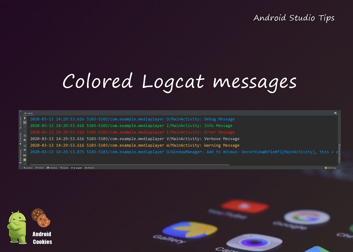 Colored Logcat Messages in Android Studio | by Nourhan Gehad Abdelkareim | Medium