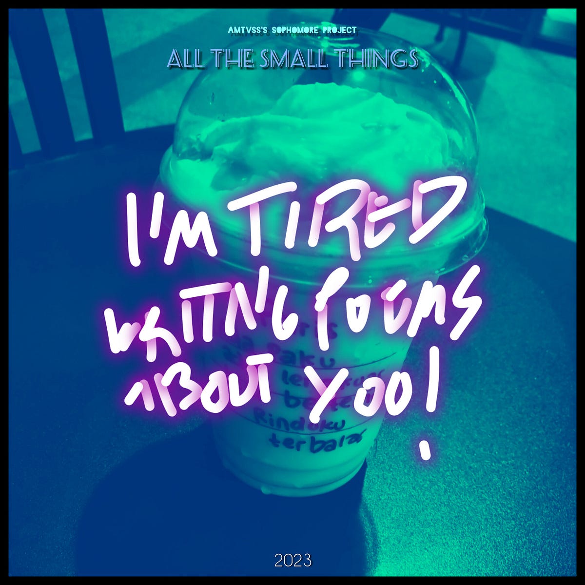 7. I’M TIRED WRITING POEMS ABOUT YOU | by amthevaiss - Ram Farissy ...